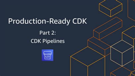 Production Ready Cdk Cdk Pipelines Luminis