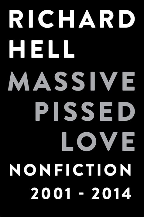 Massive Pissed Love By Richard Hell Penguin Books New Zealand