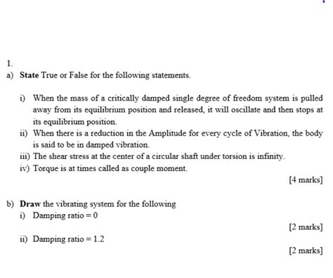 Solved A State True Or False For The Following Statements