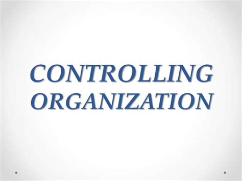 Controlling Organization Pptx