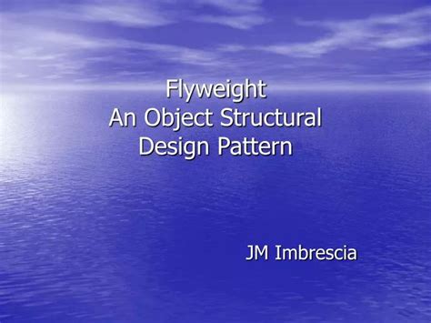 Ppt Flyweight An Object Structural Design Pattern Powerpoint Presentation Id6089368