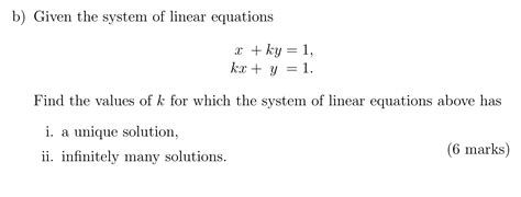 B Given The System Of Linear Equations C X K Studyx