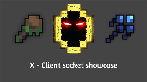 x client socket showcase youtube