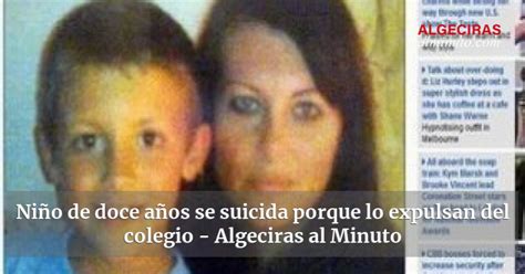 Niño de doce años se suicida porque lo expulsan del colegio Algeciras