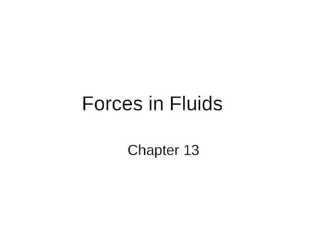 ppt forces in fluids chapter 13 chap 13 pretest if two forces act in