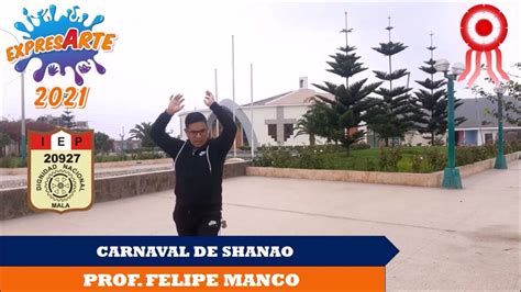 Expresarte 2021 3° Y 4° De Primaria Clase N°10 Danza Carnaval De