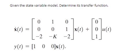 solved given the state variable model determine its