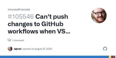 Can T Push Changes To GitHub Workflows When VS Code Has Authenticated As OAuth GitHub App
