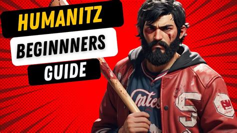 Humanitz How To Survive Day 1 Beginners Guide Youtube