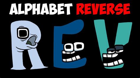 Alphabet Lore But It`s Reverse Z A By Alphabetter Youtube
