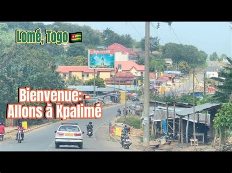 Lomé Togo Vlog En Route pour Kpalimé Pt YouTube