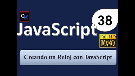 Curso De Javascript Desde Cero 38 Reloj Con Html Css Y Javascript Youtube