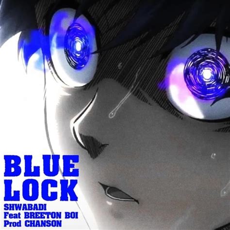 Shwabadi Blue Lock Lyrics Genius Lyrics