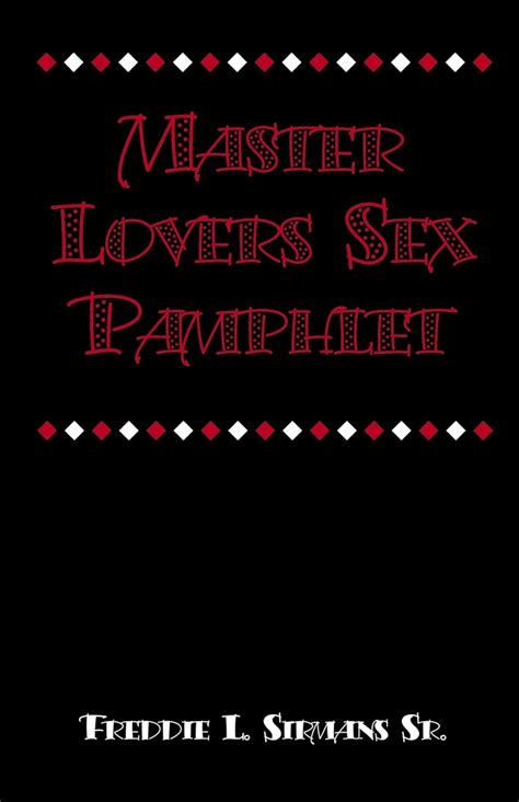 Master Lovers Sex Pamphlet Sirmans Freddie Lee 9781401052874 Amazon