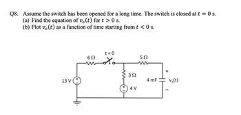 Answered Q Assume The Switch Has Been Opened For A Long Time The