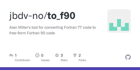How Do I Use Fortran Github Packagei Need To Convert A F77 Format