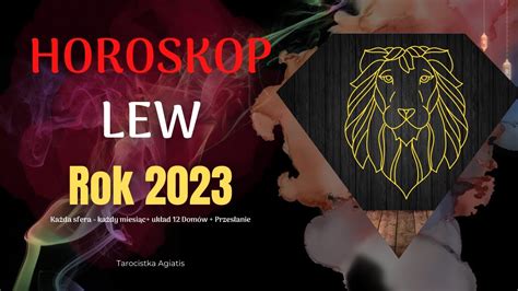 LEW HOROSKOP NA ROK 2023 Tarot YouTube