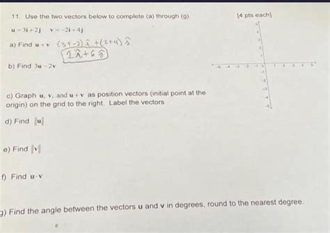 Solved Use The Two Vectors Below To Complete A Through Chegg Com