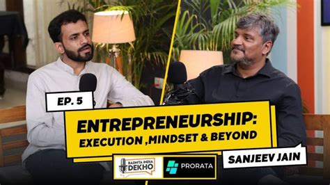 Listen To Sanjeev Jain On Badhta India Dekho Debojit Sen Posted On The Topic Linkedin