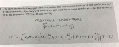Pts Calculate The Theoretical Flame Temperature Chegg