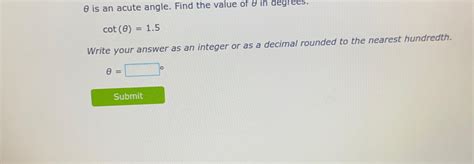 Solved θ is an acute angle Find the value of θ in Chegg