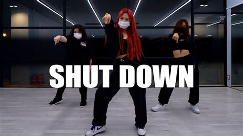 BLACKPINK 블랙핑크 Shut Down 안무연습 Dance Practice YouTube