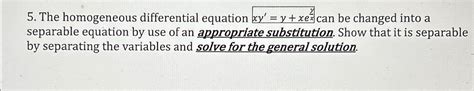 The Homogeneous Differential Equation Xy Y Xeyx ﻿can