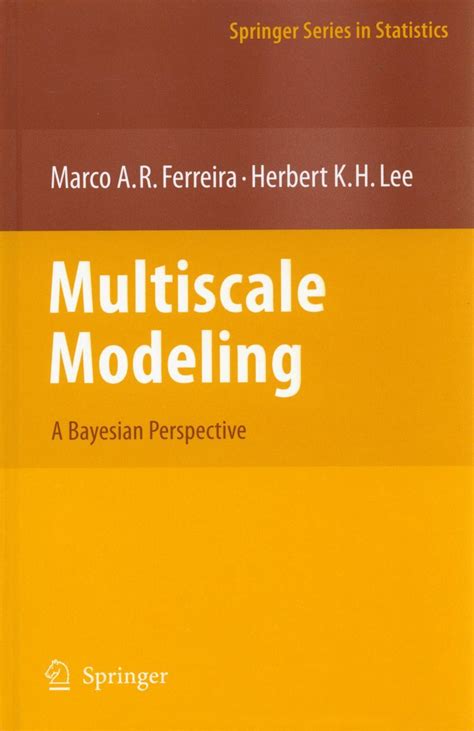 Multiscale Modeling A Bayesian Perspective Nhbs Academic