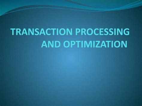 Transaction Processing System Tps Pptx