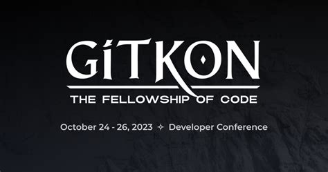 Gitkon 2023 The Fellowship Of Code