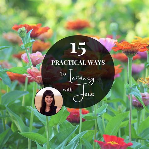15 Practical Ways To Intimacy With Jesus
