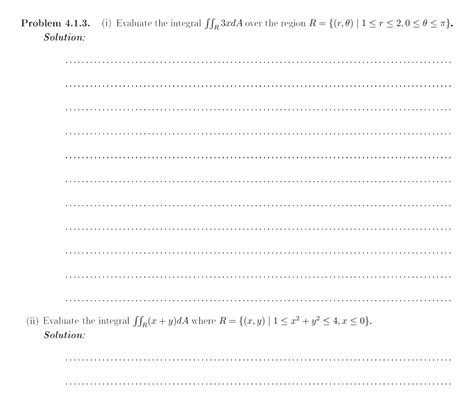 Solved Problem 413 I Evaluate The Integral ∬r3xda Over