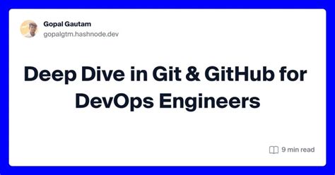 gopal gautam on linkedin deep dive in git and github for devops engineers
