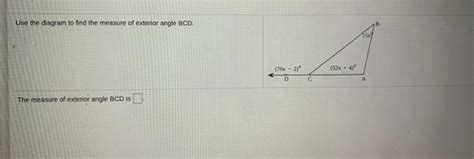 Solved Use The Diagram To Find The Measure Of Exterior Angle