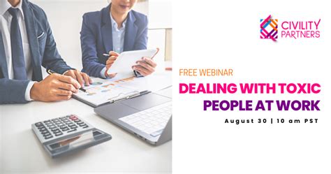 Dealing With Toxic People At Work Webinar Civility Partners