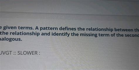 Given Terms A Pattern Defines The Studyx