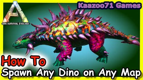 How To Spawn Any Dino On Any Map Ark Survival Evolved YouTube