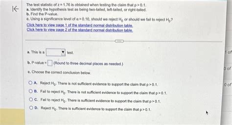 Solved The Test Statistic Of Z Is Obtained When Testing Chegg Com