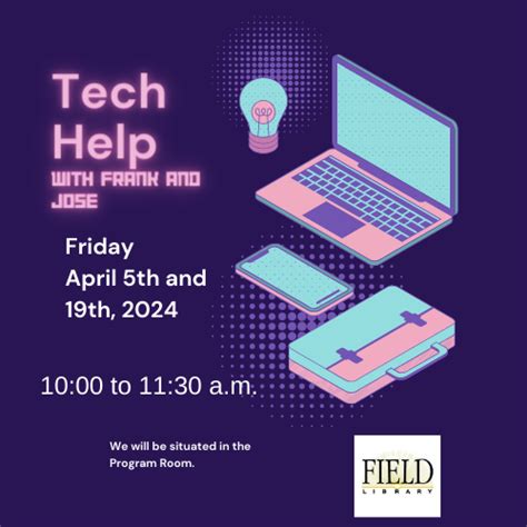 Tech Help With Frank And Jose The Field Library