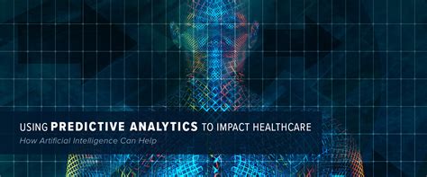using predictive analytics to impact healthcare nanthealth