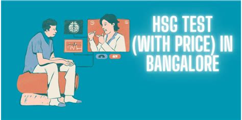 Hsg Test With Price In Bangalore All You Need To Know