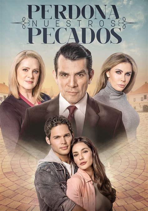 Perdona Nuestros Pecados Ver La Serie Online