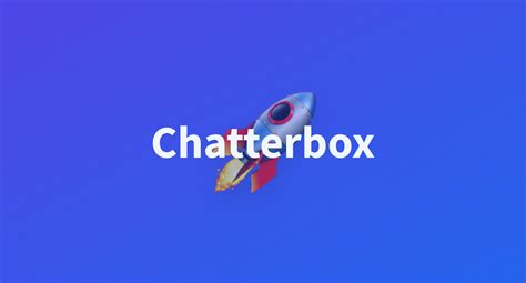 Chatterbox A Hugging Face Space By Wonder Griffin