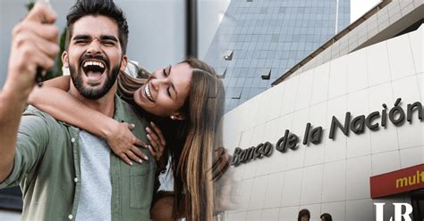 Banco De La Nación 2024 ¿quiénes Pueden Acceder A Los Créditos