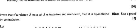 solved [20] rove that if a relation r on a set a is