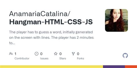 GitHub AnamariaCatalina Hangman HTML CSS JS The Player Has To Guess A Word Initially