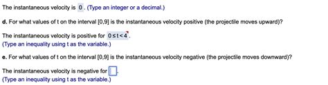 Solved The Instantaneous Velocity Is 0 Type An Integer Or