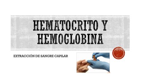 Hematocrito Y Hemoglobina Carmen Namoc Udocz