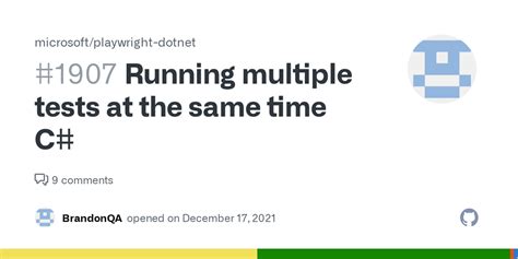 Running Multiple Tests At The Same Time C Issue Microsoft Playwright Dotnet Github