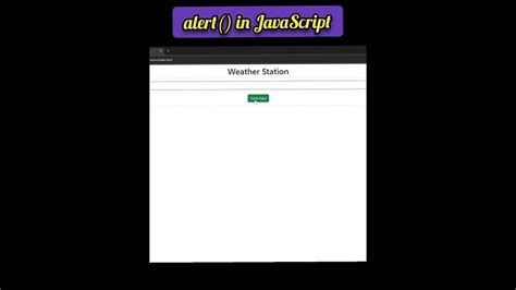 How To Use Alert In Javascript Weather Station Project Javascript And Html Jstipswebstack